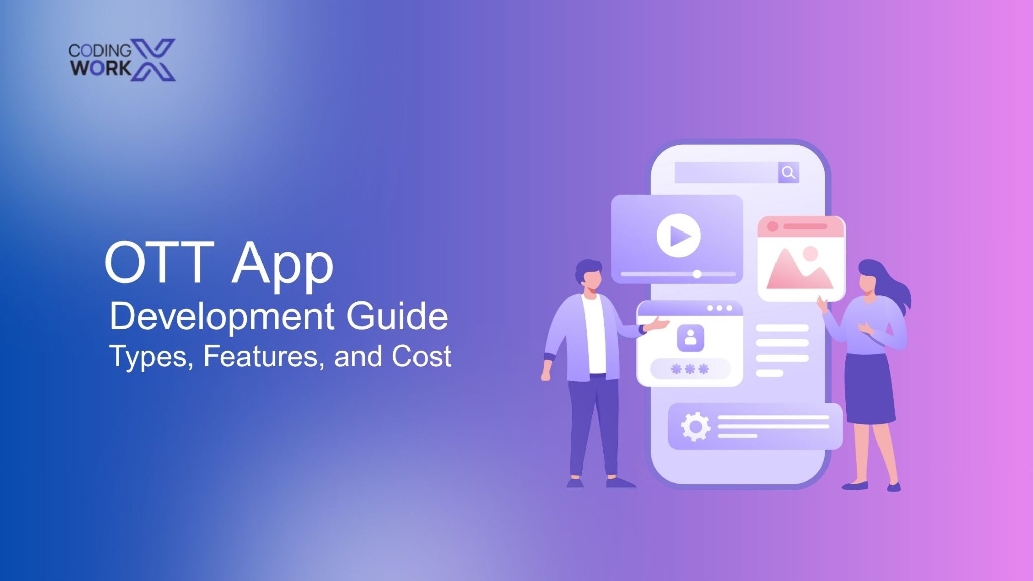 OTT App Development Guide | Leading OTT App Company